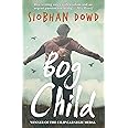 Bog Child : Dowd, Siobhan: Amazon.co.uk: Books