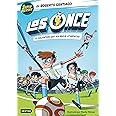 Los Once 1. El delantero que volaba al atardecer: Ilustrado por Nacho ...