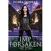 A Demon Bound (Imp Series Book 1) eBook : Dunbar, Debra: Amazon.co.uk: Kindle Store