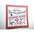 My First Sewing Machine: FASHION SCHOOL: Learn To Sew: Kids : McNicol ...