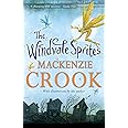 The Windvale Sprites: 1 : Crook, Mackenzie: Amazon.co.uk: Books