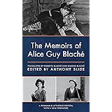 Alice Guy Blaché: Lost Visionary of the Cinema : Mcmahan, Alison ...