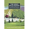 The Hog's Back Mystery (British Library Crime Classics) : Freeman Wills ...
