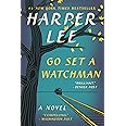 Go Set a Watchman: Amazon.co.uk: Lee, Harper: 9780062409867: Books