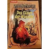 Das Lied von Deneir, Band 1: Das Elixier der Wünsche / Band 2: Die ...