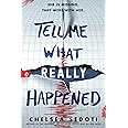 Tell Me What Really Happened : Sedoti, Chelsea: Amazon.co.uk: Books