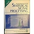 Fundamentals of Statistical Signal Processing, Volume II: Detection Theory: 002 (Prentice-Hall ...