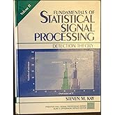 Buy Fundamentals of Statistical Processing: Estimation Theory, Volume 1 (Prentice-hall Signal ...