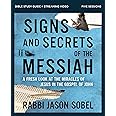 Buy Signs and Secrets of the Messiah Bible Study Guide plus Streaming Video: A Fresh Look at the ...