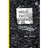 Wreck This Journal (Black) Expanded Ed.: To Create Is to Destroy ...