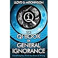 QI: The Book of General Ignorance - The Noticeably Stouter Edition ...