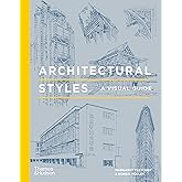 Architectural Styles: A Visual Guide : Hopkins, Owen: Amazon.de: Bücher