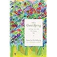 Great Spring: Writing, Zen, and This Zigzag Life: Amazon.co.uk: Natalie ...