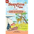 Sleepytime Tales with Eppy Explorer: Bedtime Stories with Oodles of Fun ...