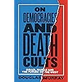 On Democracies and Death Cults: Israel, Hamas and the Future of the ...