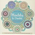 Mandalas to Crochet: 30 great patterns: Amazon.co.uk: Linssen, Haafner ...
