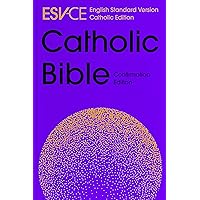 ESV-CE Catholic Bible, Anglicized Confirmation Edition: English ...