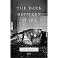 Buy THE DARK BETWEEN STARS Book Online at Low Prices in India | THE ...