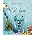 Die kleine Quengel-Qualle : Hohenstein, Sandra: Amazon.de: Bücher