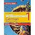 Willkommen! 1 (Third edition) German Beginner's course: Activity book ...