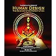 Human Design: The Definitive Book of Human Design, The Science of ...
