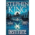 The Institute: Stephen King: Amazon.co.uk: King, Stephen: 9781529355413 ...