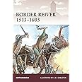 Border Reiver 1513–1603: 154 (Warrior): Amazon.co.uk: Durham, Keith ...