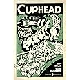 Cuphead Volume 3: Colorful Crack-Ups & Chaos : Studio MDHR, Keller ...