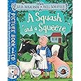 A Squash and a Squeeze: Book and CD Pack : Donaldson, Julia, Scheffler ...