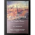 The Black Death 1346-1353: The Complete History: Amazon.co.uk ...