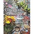 Conscious Creativity: Look. Connect. Create.: Amazon.co.uk: Stanton ...