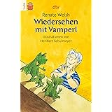 Das Vamperl: In großer Druckschrift (Das Vamperl-Reihe, Band 1) : Welsh ...