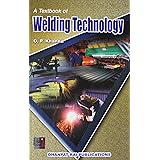 Text Book of Welding Technology (PB)....Khanna O P : Amazon.in: Books