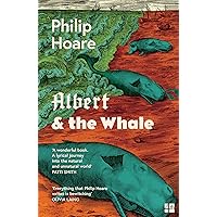 Albert & the Whale: Philip Hoare: Amazon.co.uk: Hoare, Philip ...