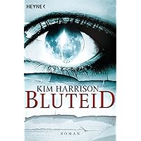 Blutkind: Die Rachel-Morgan-Serie 7 - Roman : Harrison, Kim, Lamatsch ...