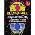 Glad Monster, Sad Monster: A Book about Feelings : Emberley, Ed ...