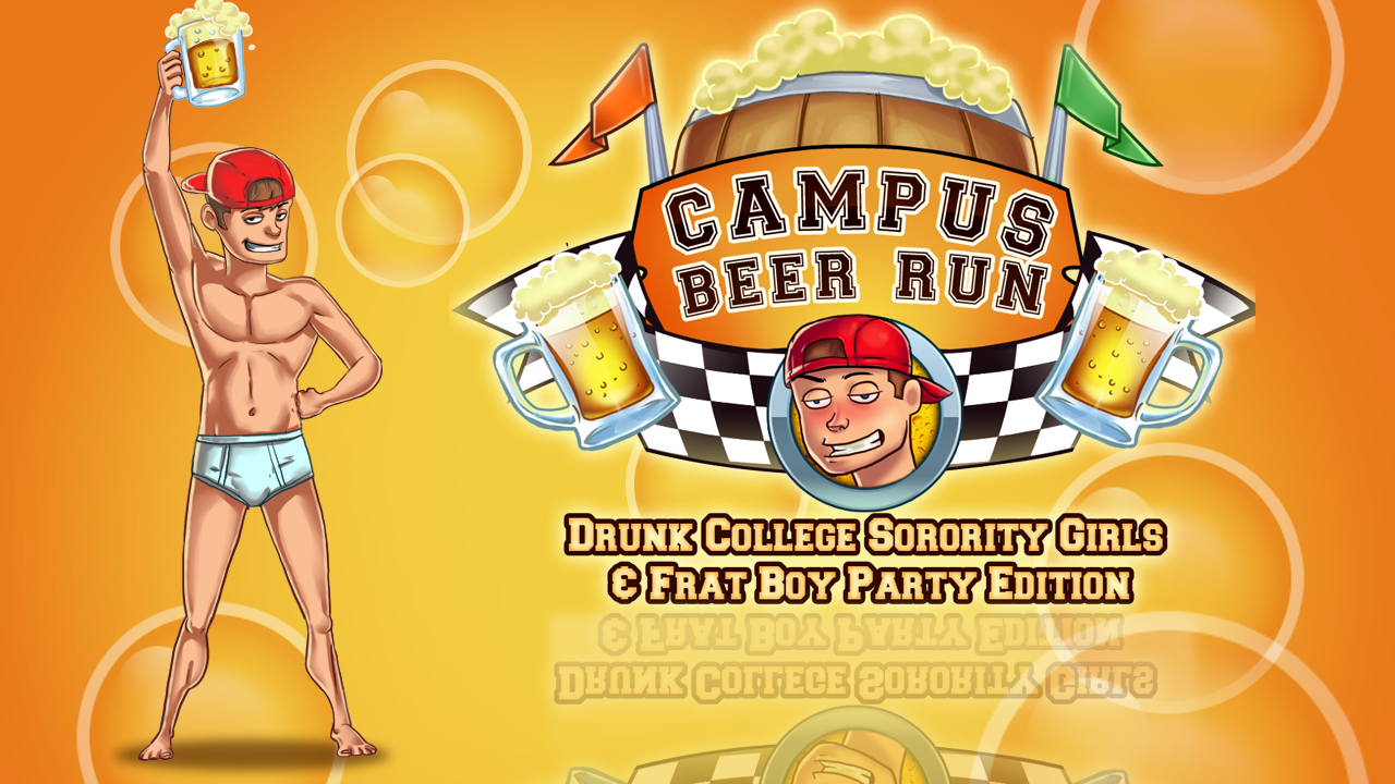 Campus Beer Run - Drunk College Sorority Girls & Frat Boy Party Edition ...
