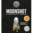 Moonshot: The Flight of Apollo 11 : Floca, Brian: Amazon.co.uk: Books