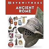 Ancient Rome (DK Eyewitness) : DK: Amazon.co.uk: Books