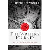 The Writer's Journey - 3rd Edition: Mythic Structure for Writers ...