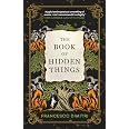 The Book of Hidden Things: Amazon.co.uk: Francesco Dimitri ...