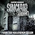 Sinclair Academy - Folge 06: Cyber-Dämonen. (Die neuen Geisterjäger, Band 6) : Crane, Philip M ...