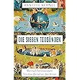 Die sieben Todsünden: Menschheitswissen für das Zeitalter der Krise | Das neue Buch der NDR ...