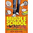 Middle School: The Worst Years of My Life: (Middle School 1 ...