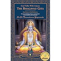 God Talks with Arjuna: The Bhagavad Gita: Royal Science of God-Realization eBook : Yogananda ...