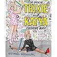The Official Trixie and Katya Coloring Book: Amazon.co.uk: Trixie ...