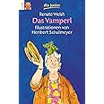 Das Vamperl (Das Vamperl-Reihe, Band 1) : Welsh, Renate, Schulmeyer ...