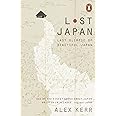 Lost Japan: Last Glimpse of Beautiful Japan: Amazon.co.uk: Kerr, Alex ...
