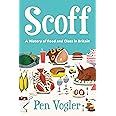 Scoff: A History of Food and Class in Britain: Amazon.co.uk: Vogler ...