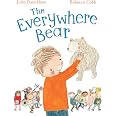 The everywhere bear : Donaldson, Julia, Cobb, Rebecca: Amazon.es: Libros